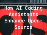 How Ai Coding Assistants Boost Open Source Development